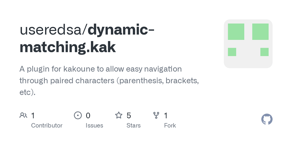 Dynamic-matching.kak - Better m/M - Plugins - Kakoune Community Hub
